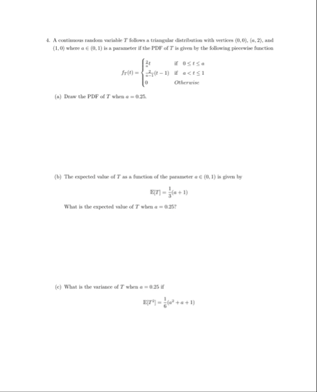 Solved A continuous random variable T ﻿follows a triangular | Chegg.com