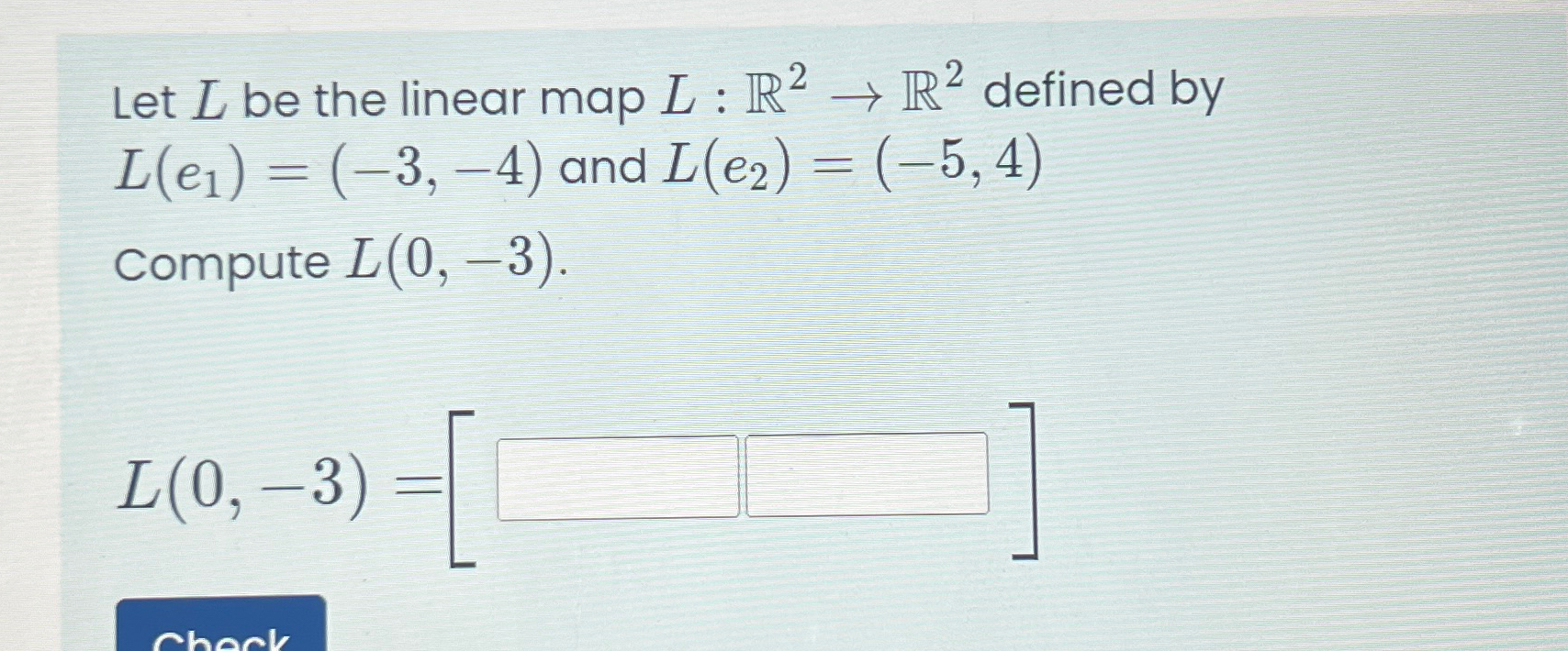 Solved Let L ﻿be the linear map L:R2→R2 ﻿defined by | Chegg.com