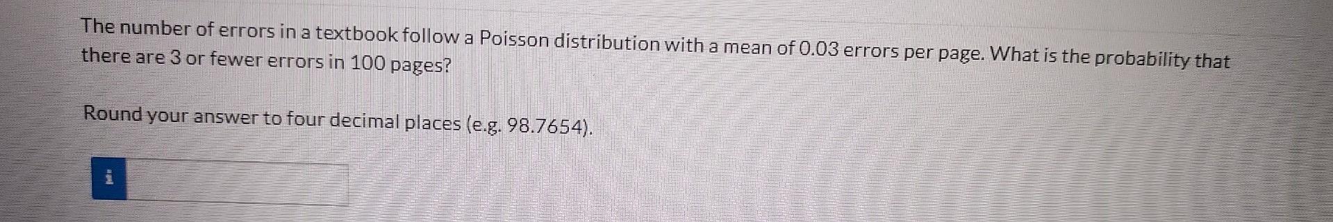 Solved The Number Of Errors In A Textbook Follow A Poisson