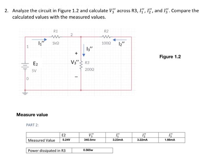 Solved Analyze the circuit in Figure 1.2 and calculate 𝑉3′′ | Chegg.com