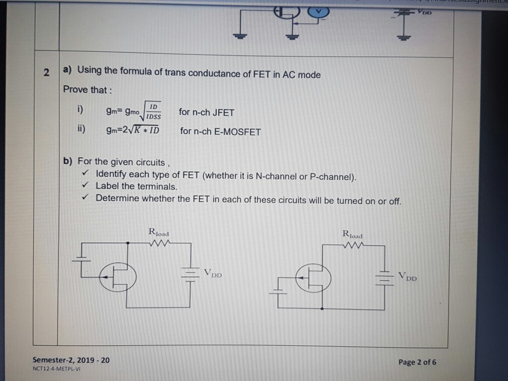 Solved 2 a) Using the formula of trans conductance of FET in | Chegg.com