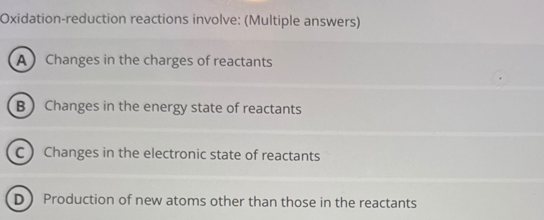Solved Oxidation-reduction reactions involve: (Multiple | Chegg.com
