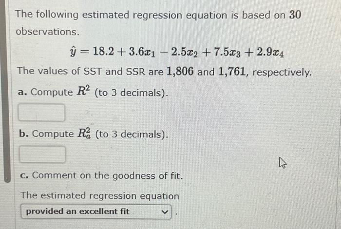 Solved The following estimated regression equation is based | Chegg.com