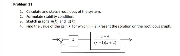 Solved please don't use MATLAB for the sketch root Locus. I | Chegg.com