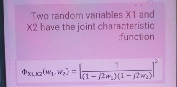 Solved Two random variables X1 and X2 have the joint | Chegg.com