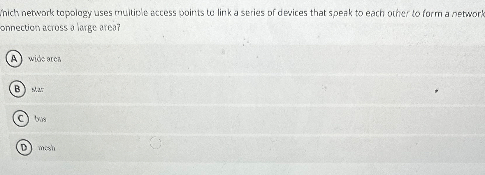 Solved Thich network topology uses multiple access points to | Chegg.com