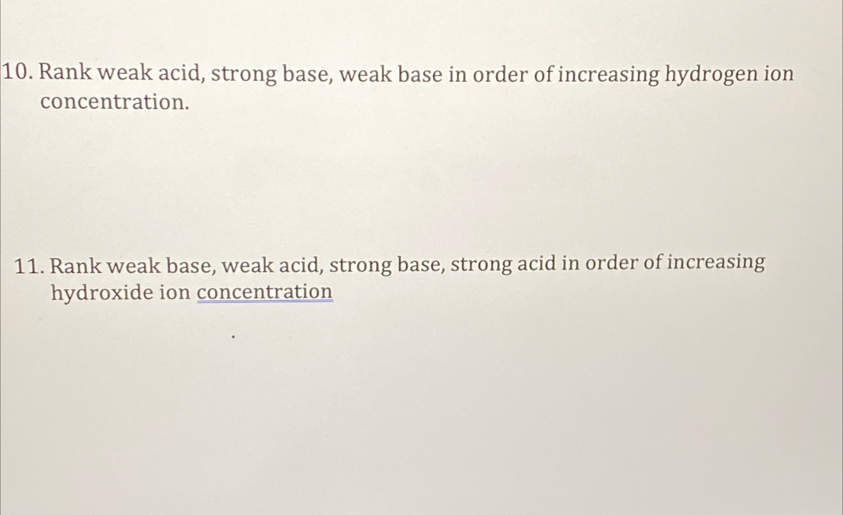 Rank weak acid, strong base, weak base in order of | Chegg.com