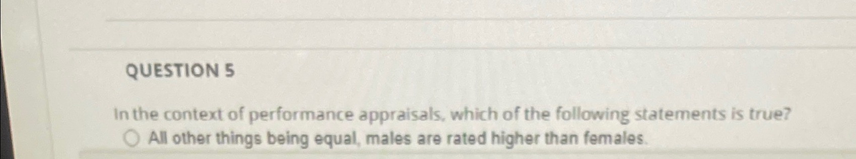 Solved QUESTION 5In the context of performance appraisals, | Chegg.com