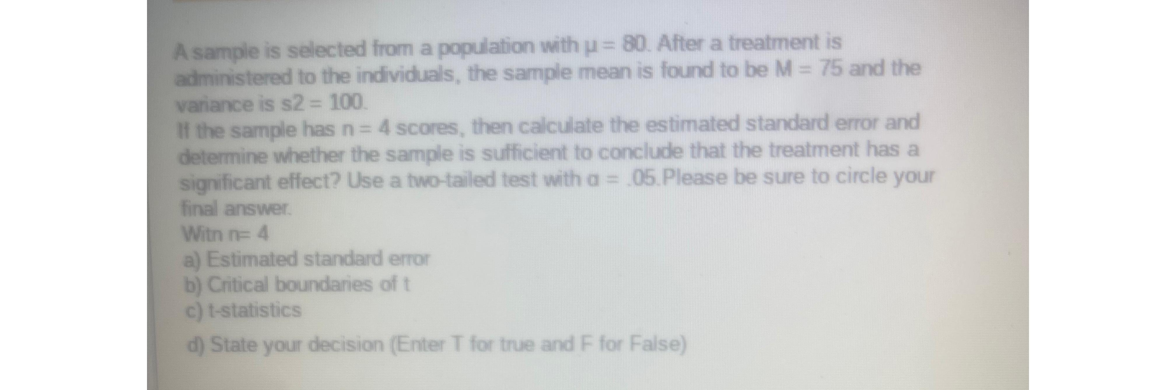 Solved A sample is selected from a population with μ=80. | Chegg.com
