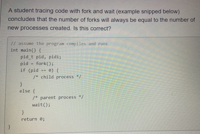 Solved A student tracing code with fork and wait (example | Chegg.com