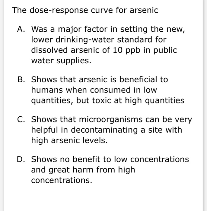 Solved The dose-response curve for arsenic A. Was a major | Chegg.com