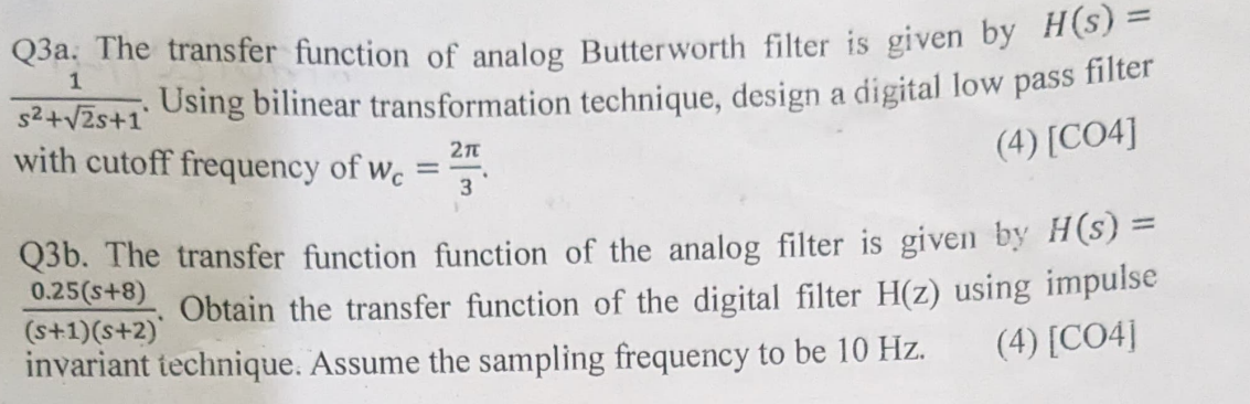 Solved Q3a. ﻿The transfer function of analog Butterworth | Chegg.com