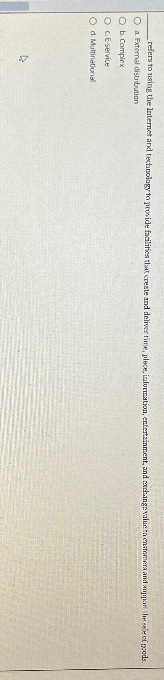 Solved refers to using the Internet and technology to | Chegg.com