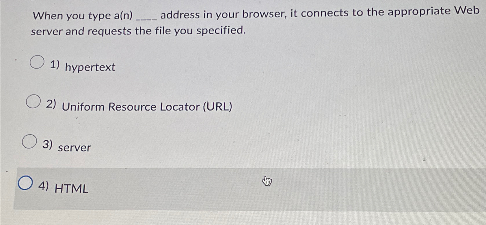 Solved When you type a(n) ﻿address in your browser, it | Chegg.com
