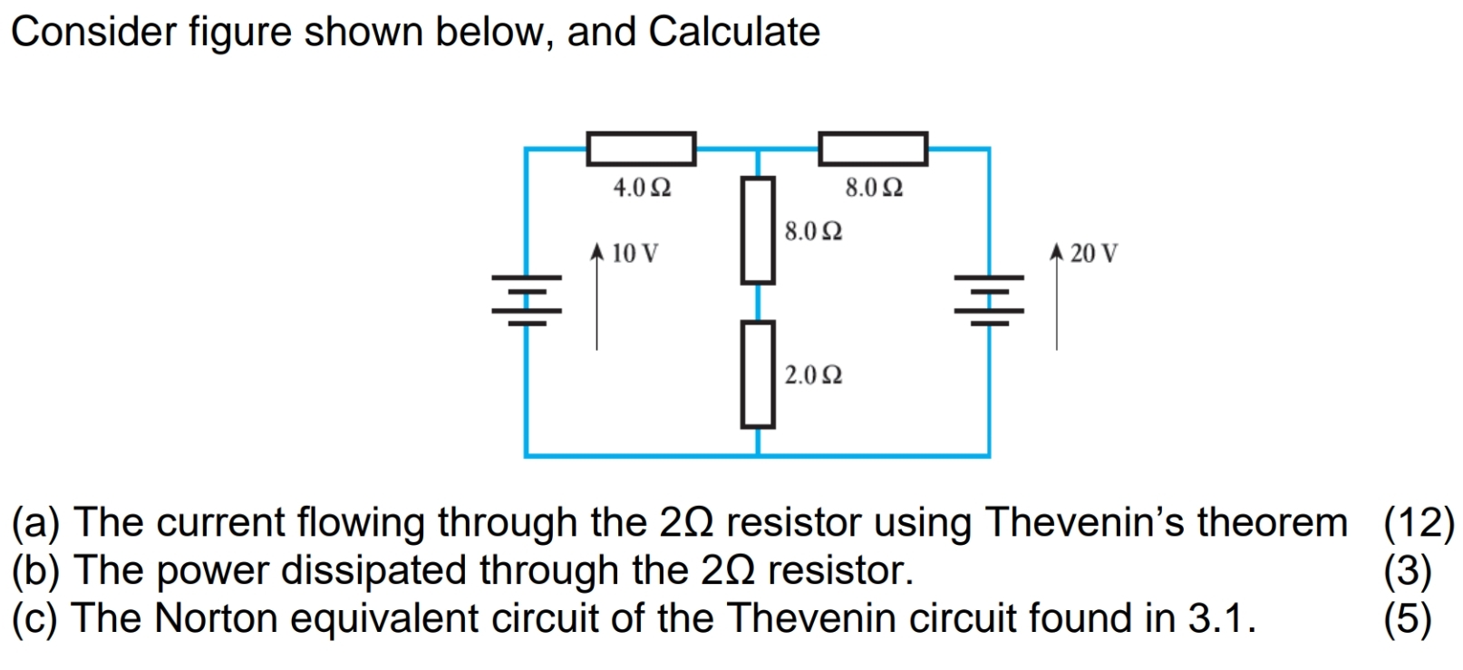 Solved Consider figure shown below, and Calculate(a) ﻿The | Chegg.com