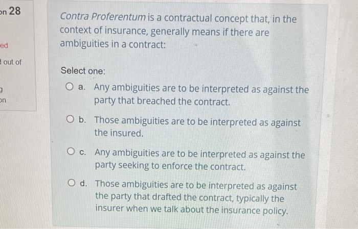 Solved on 28 Contra Proferentum is a contractual concept | Chegg.com