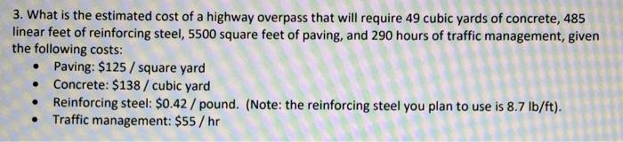 Solved 3. What is the estimated cost of a highway overpass | Chegg.com