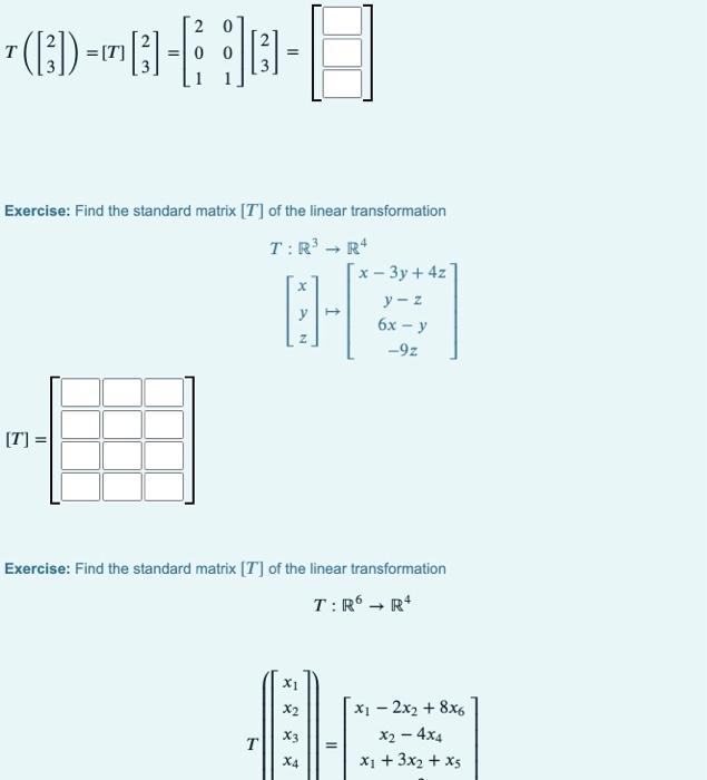 Solved Example: Find the standard matrix [T] of the linear | Chegg.com