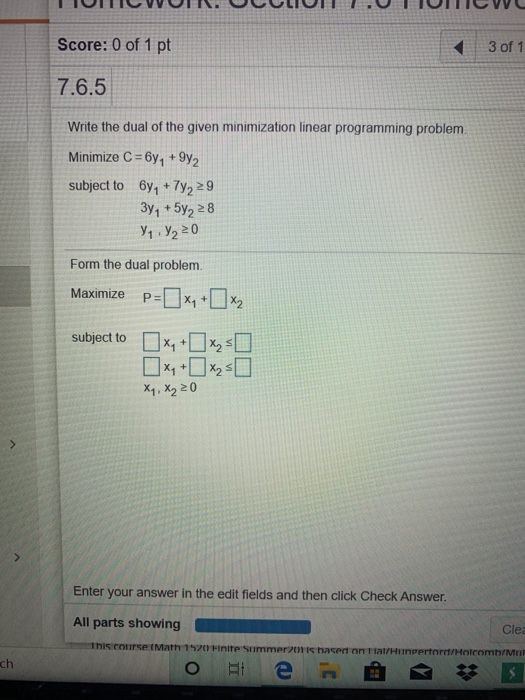 Solved Score: 0 of 1 pt 3 of 1 7.6.5 Write the dual of the | Chegg.com