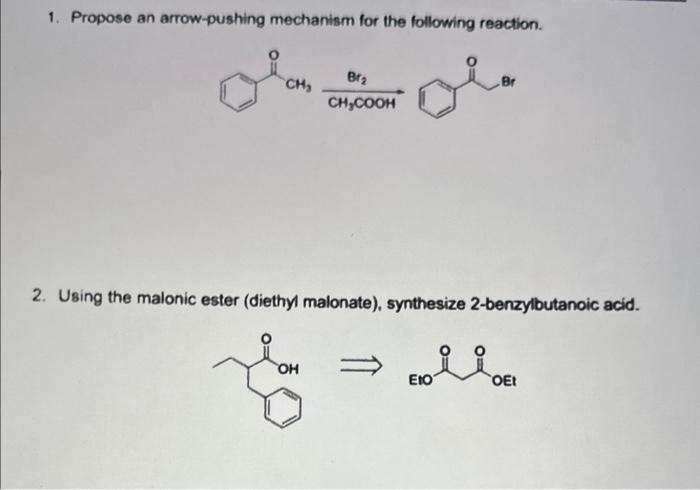 Solved 1. Propose an arrow-pushing mechanism for the | Chegg.com