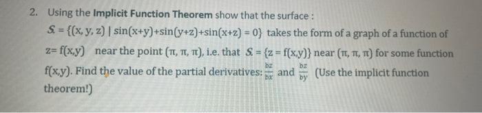 Solved 2. Using the Implicit Function Theorem show that the | Chegg.com