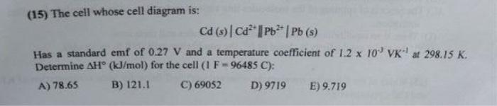 Solved (15) The cell whose cell diagram is: | Chegg.com