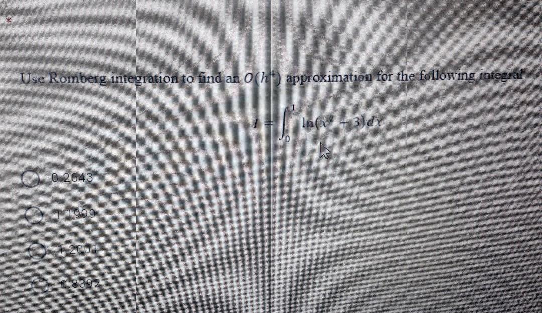 Solved Use Romberg integration to find an 0(h) approximation | Chegg.com