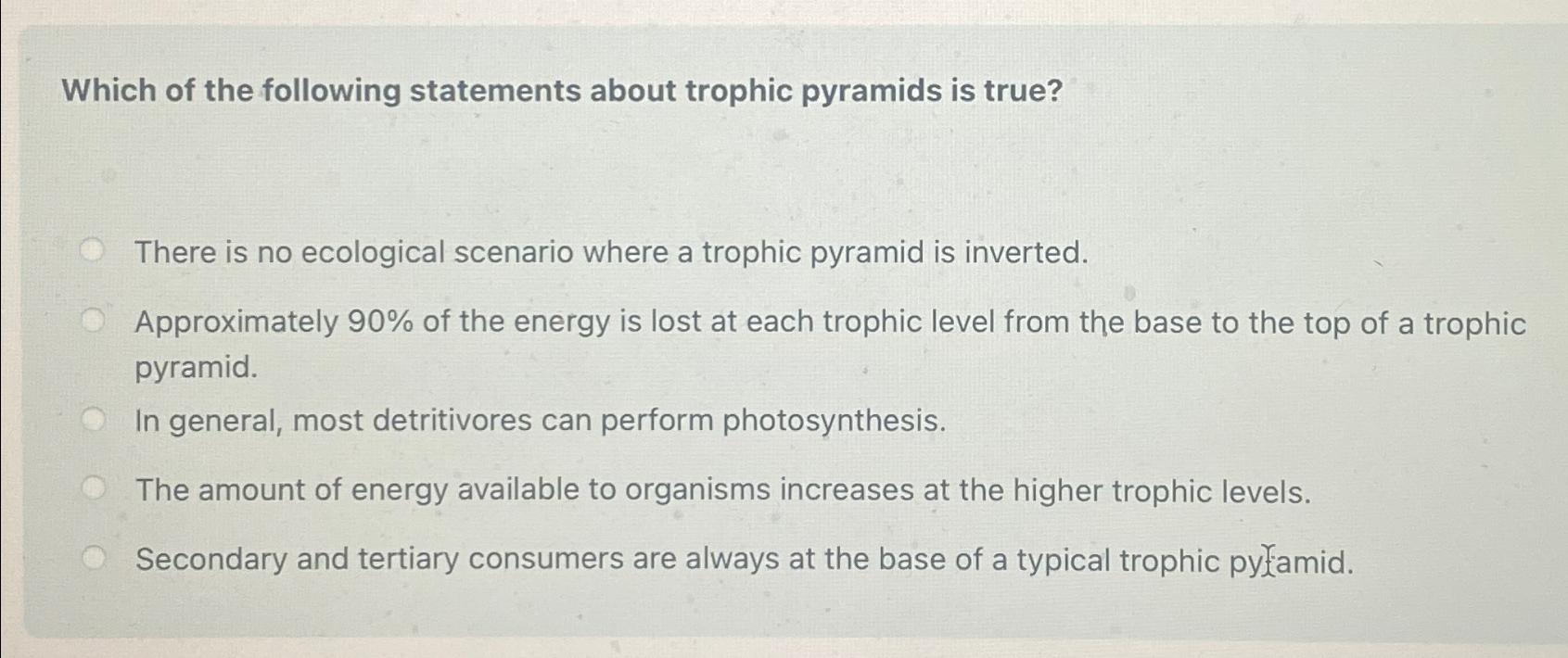 Solved Which of the following statements about trophic | Chegg.com