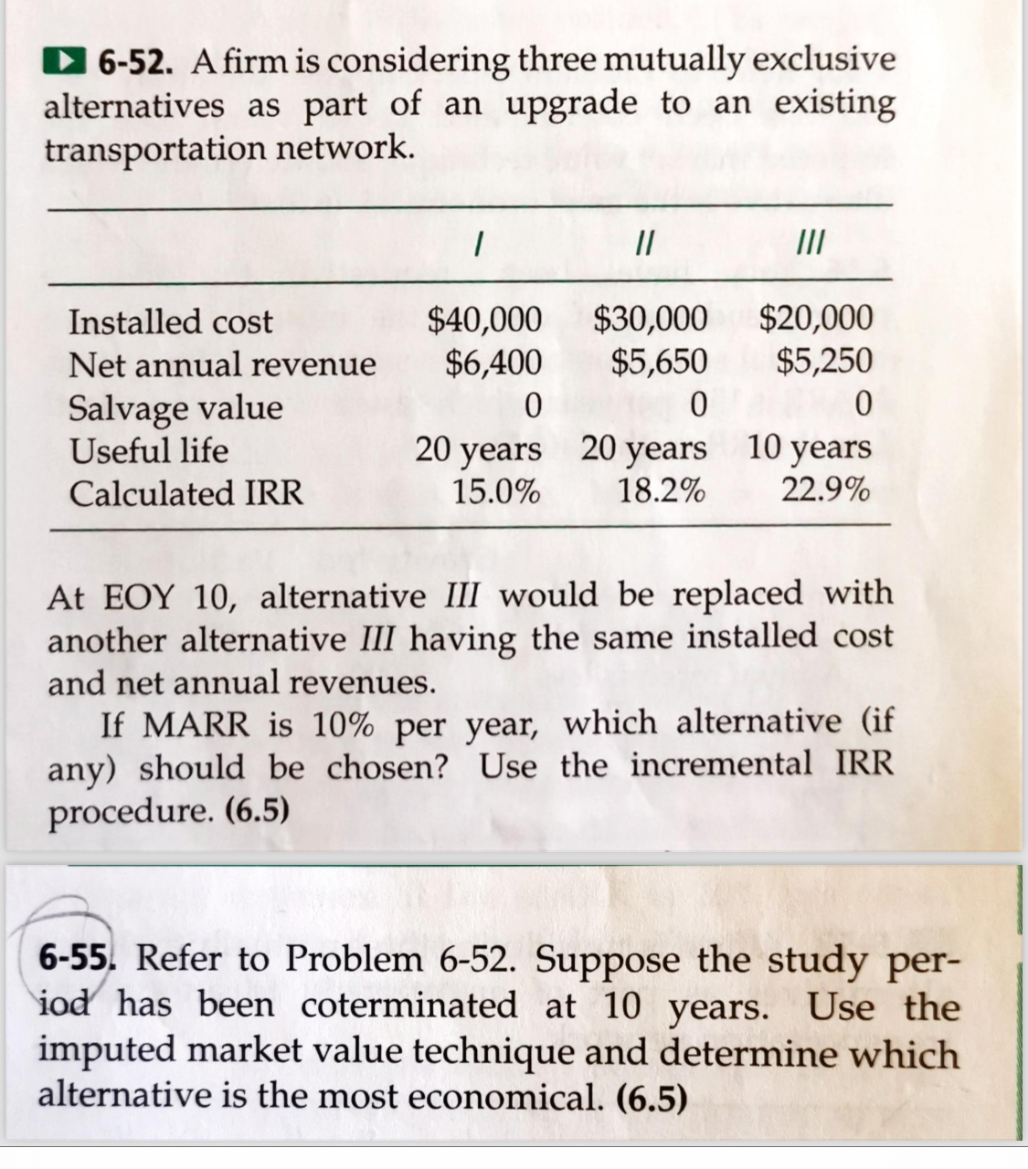 Solved 6-52. ﻿A firm is considering three mutually exclusive | Chegg.com