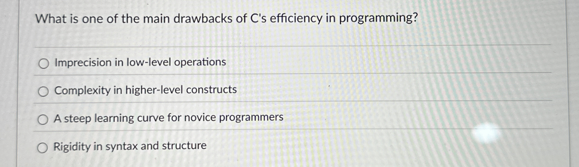 Solved What is one of the main drawbacks of C's efficiency | Chegg.com