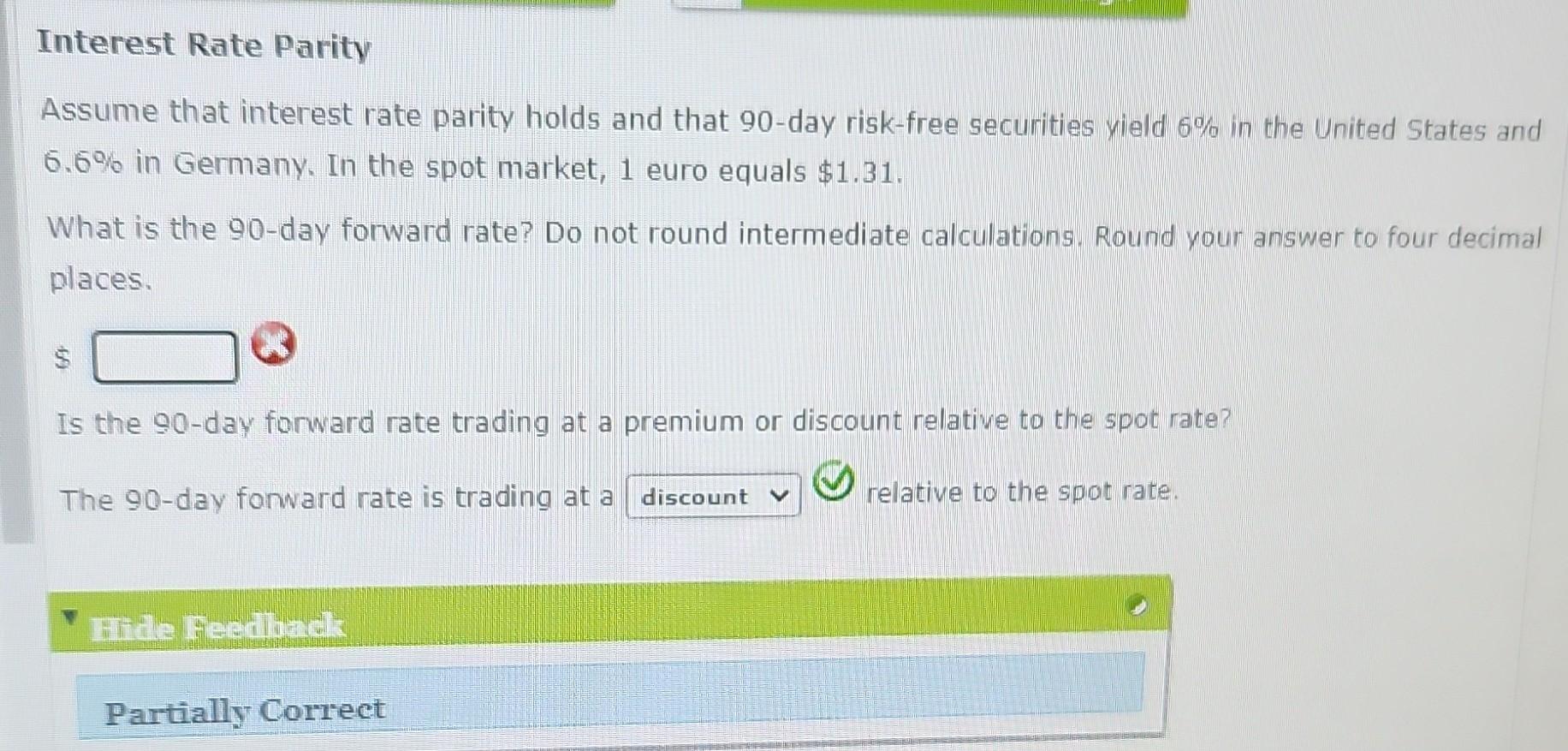 Interest Rate Parity Assume that interest rate parity | Chegg.com