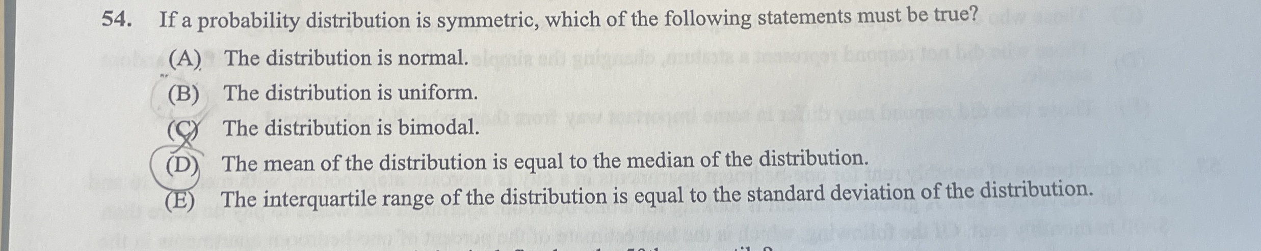 Solved If a probability distribution is symmetric, which of | Chegg.com