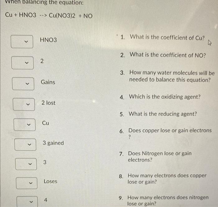 Solved Vhen balancing the equation: Cu + HNO3 --> Cu(NO3)2 + | Chegg.com