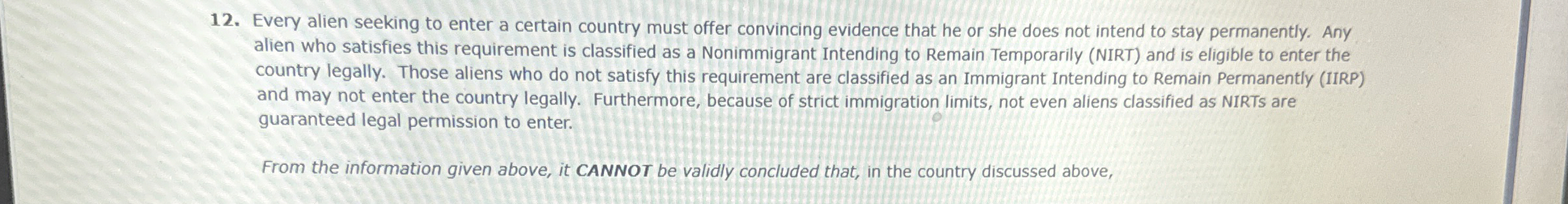 Solved Every alien seeking to enter a certain country must | Chegg.com