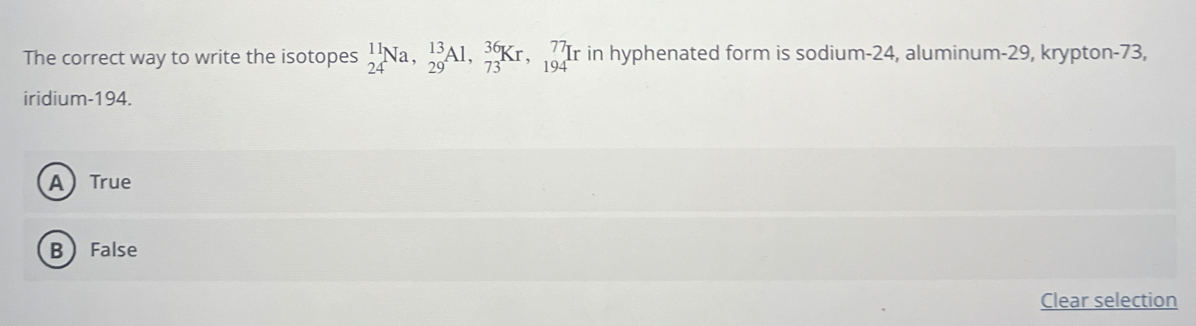 Solved The correct way to write the isotopes | Chegg.com