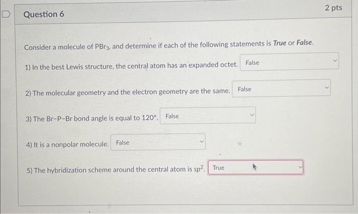 Solved Consider a molecule of PBr3, and determine if each of | Chegg.com