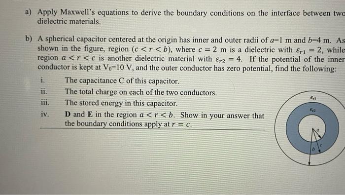 Solved a) Apply Maxwell's equations to derive the boundary | Chegg.com