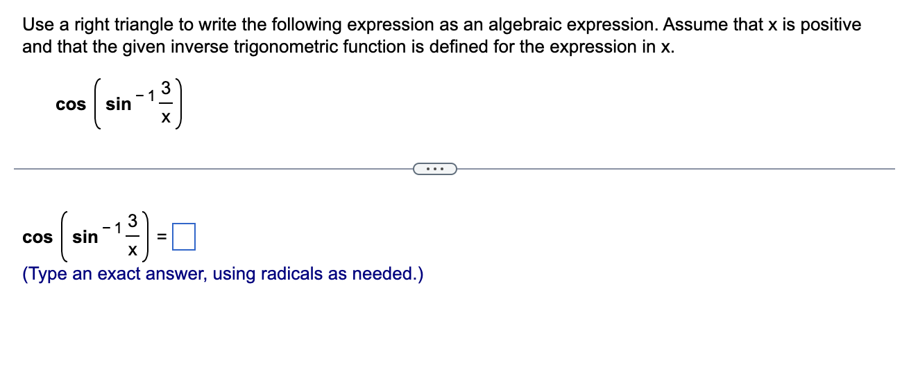 Solved Use a right triangle to write the following | Chegg.com