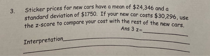 Solved Sticker prices for new cars have a mean of $24 346 | Chegg.com