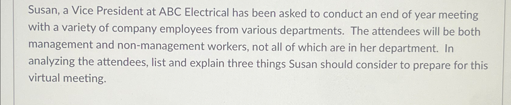 Solved Susan, a Vice President at ABC Electrical has been | Chegg.com