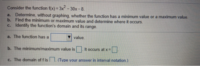 Solved Consider the function f(x) = 3x2 – 30x - 8. a. | Chegg.com