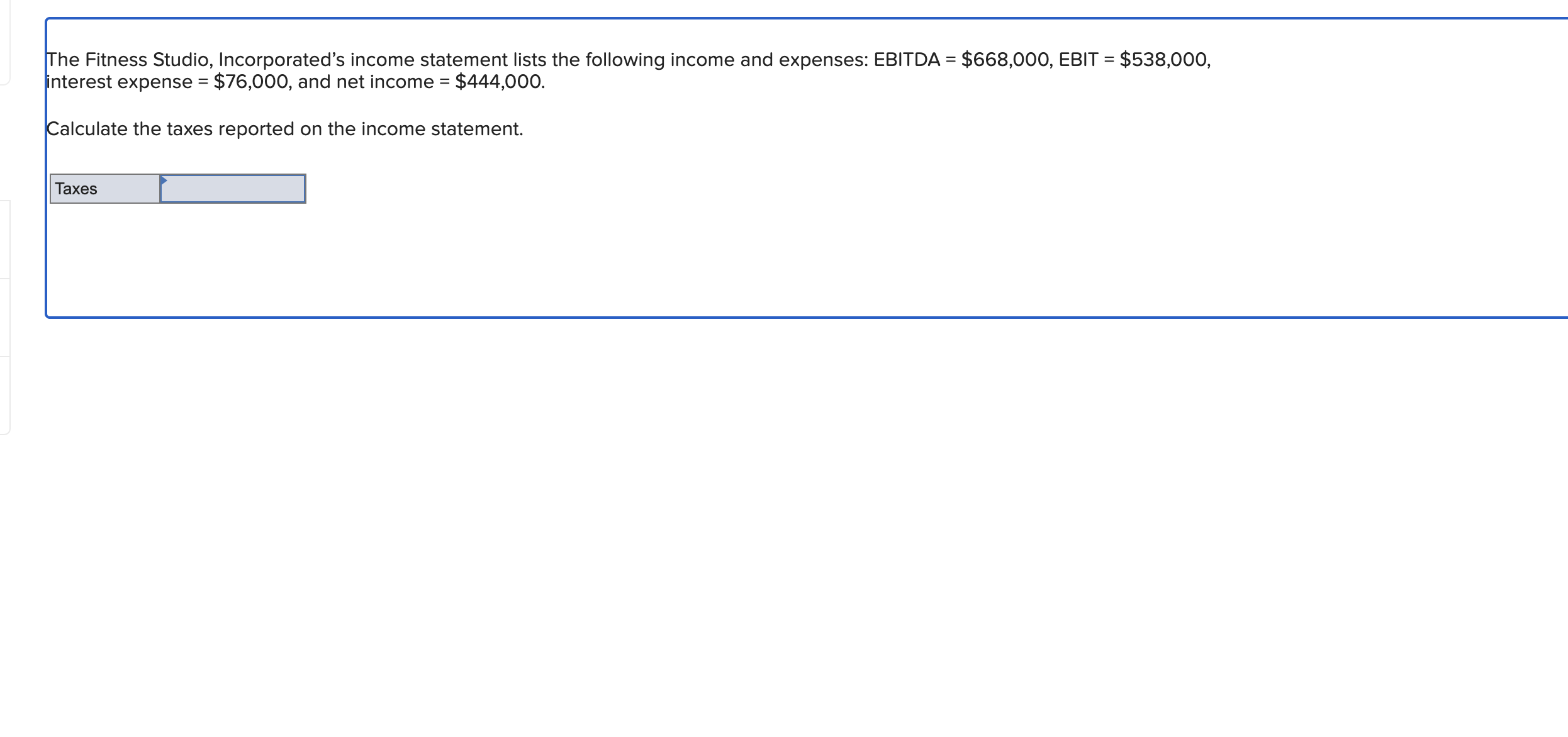 Solved The Fitness Studio, Incorporated's income statement | Chegg.com