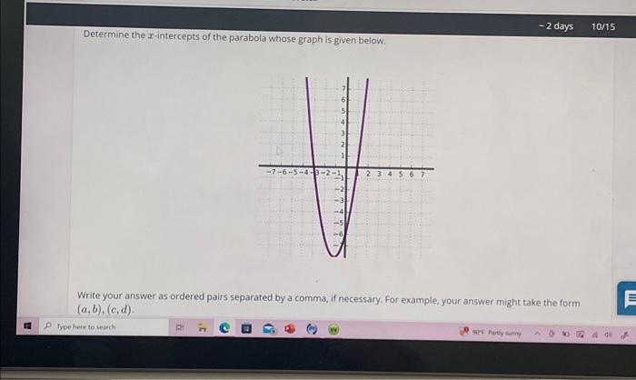 Solved + Determine the x-intercepts of the parabola whose | Chegg.com