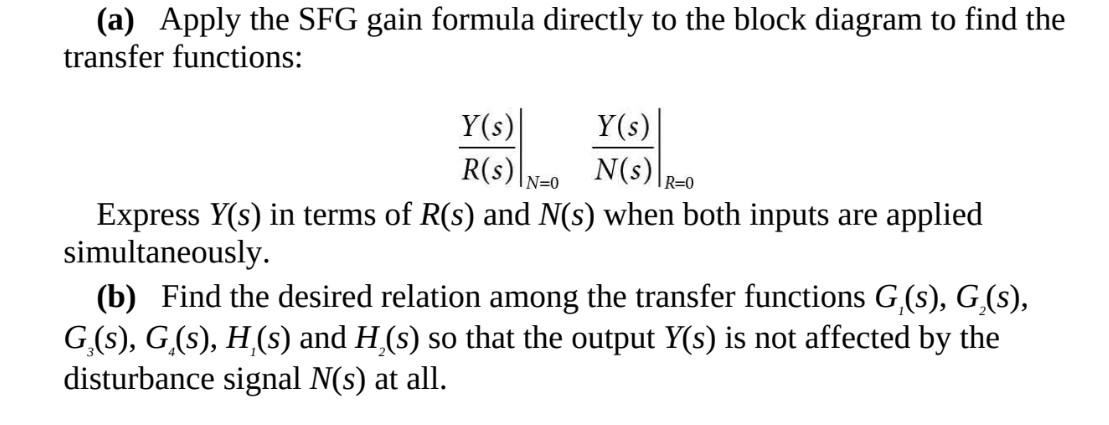 Solved (a) Apply the SFG gain formula directly to the block | Chegg.com