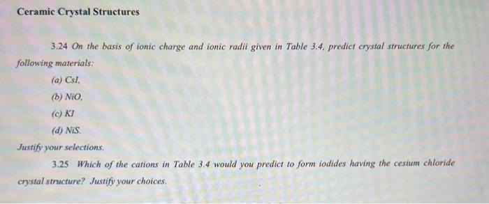Solved 3.24 On the basis of ionic charge and ionic radii | Chegg.com