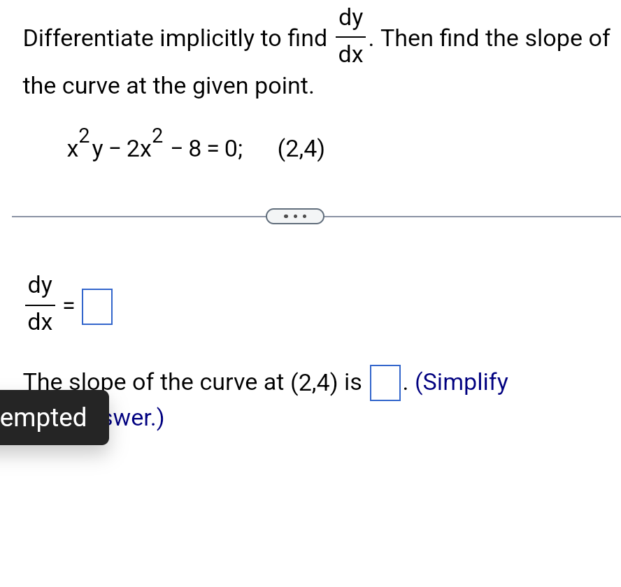 Solved Differentiate implicitly to find dydx. ﻿Then find the | Chegg.com
