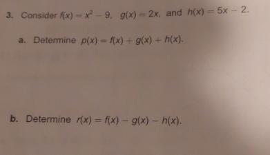 Solved Consider f(x)=x2-9,g(x)=2x, ﻿and h(x)=5x-2.a. | Chegg.com