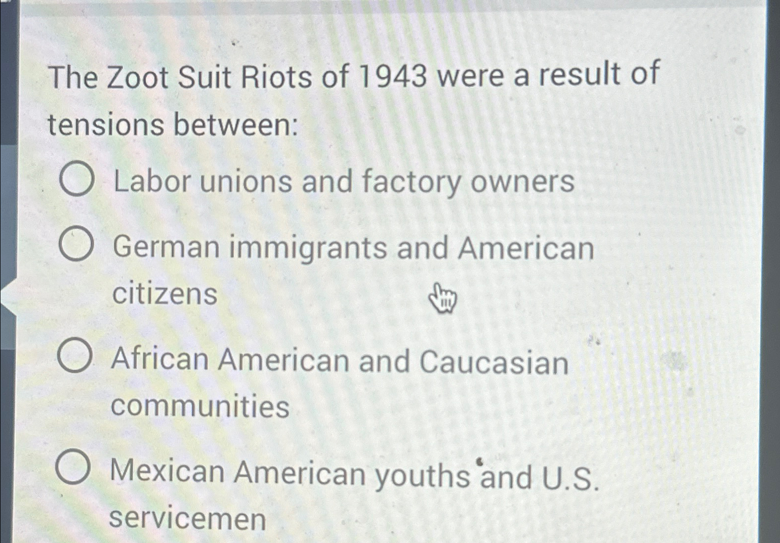 Solved The Zoot Suit Riots of 1943 ﻿were a result of | Chegg.com