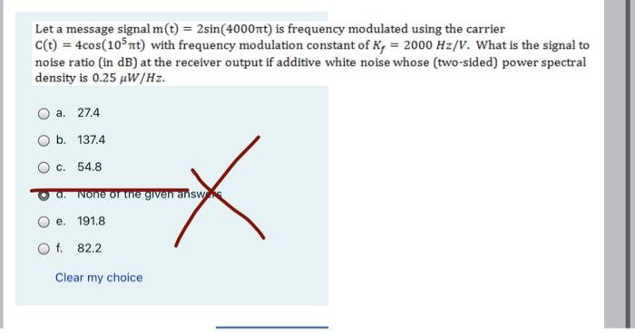 Solved Let a message signal m(t)=2sin(4000πt) is frequency | Chegg.com