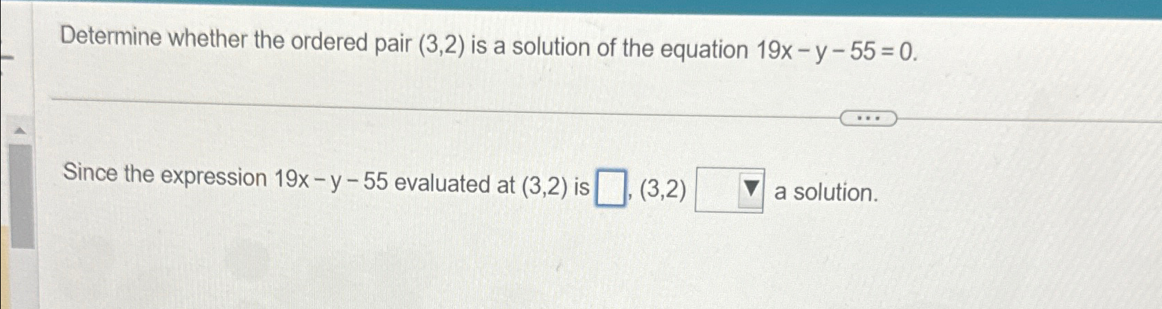 Solved Determine whether the ordered pair (3,2) ﻿is a | Chegg.com